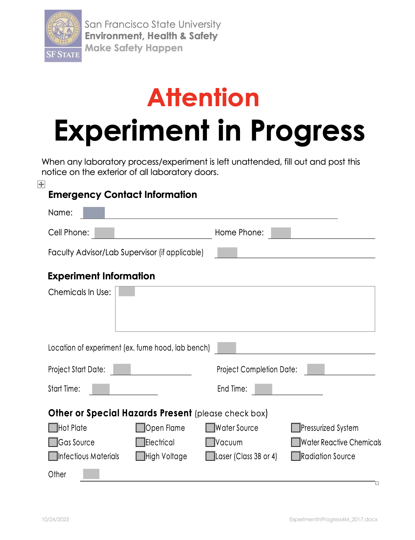 Experiment in Progress Notice | Environment, Health and Safety